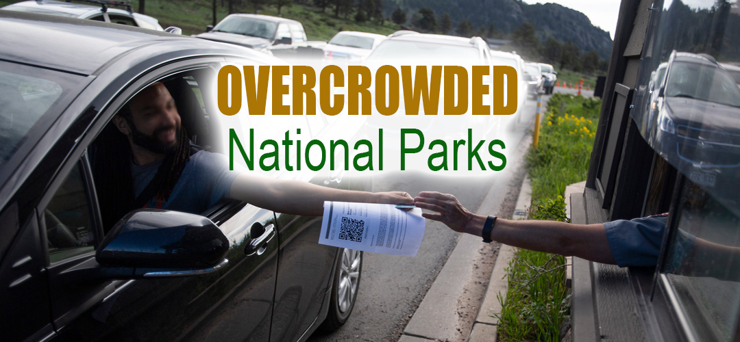 Overcrowded National Parks - NumbersUSA